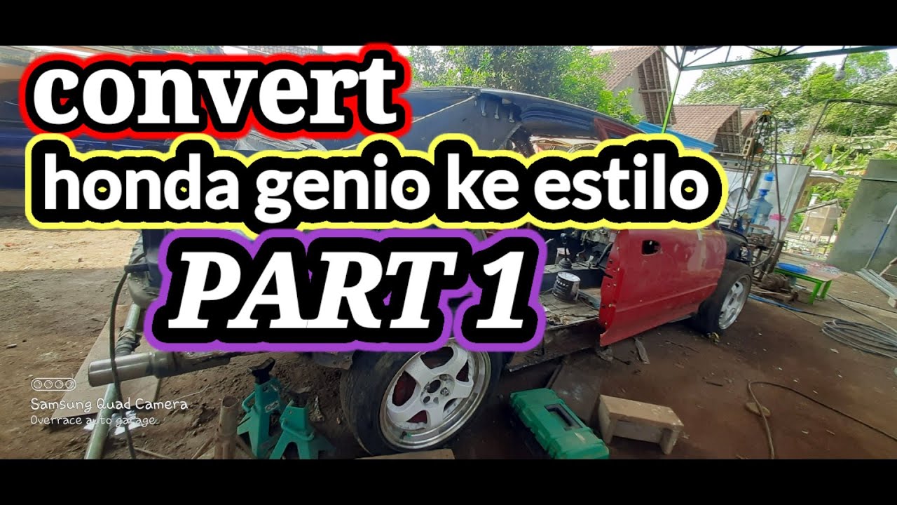 Convert honda civic genio to estilo || bengkel modifikasi jawatimur ...