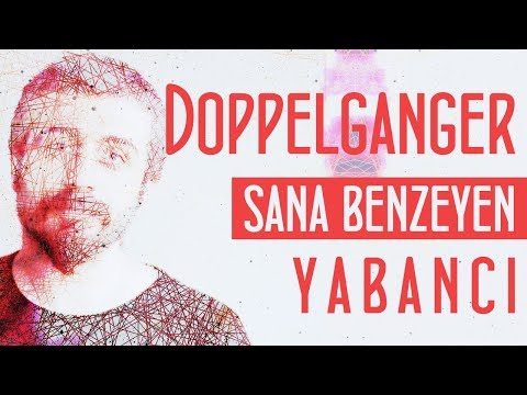 Sana Benzeyen Yabancı - Doppelganger