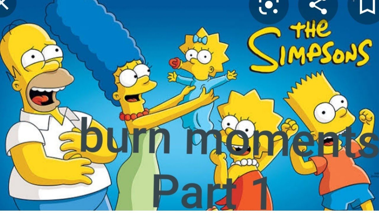 The Simpsons burn Moments Part 1 - YouTube