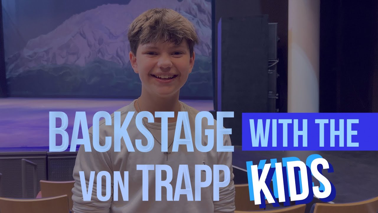 Backstage with the von Trapp Kids: Kai Dessel - YouTube