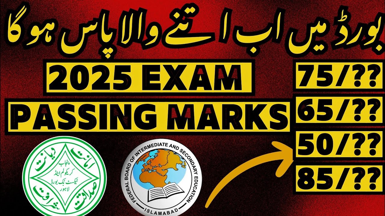 How Many Marks Required To Pass Exam in Pakistan | Board Exams 2025 ...