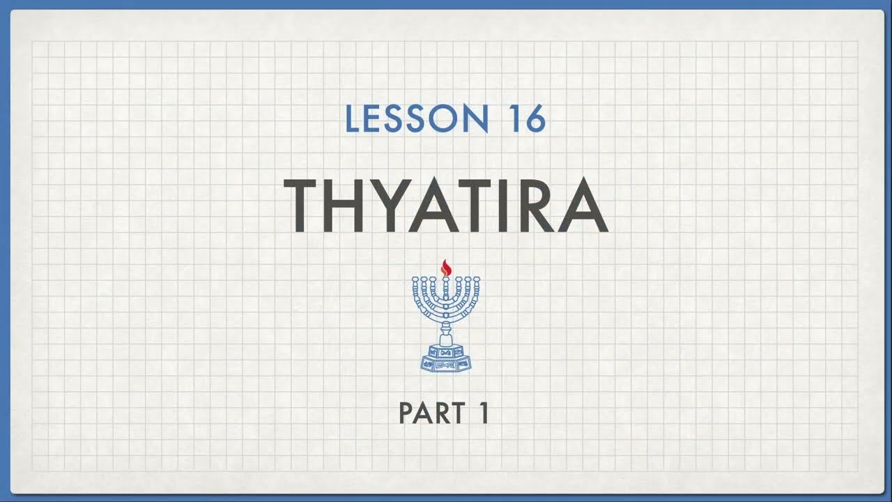 Level 16 - Thyatira - part 1 - YouTube