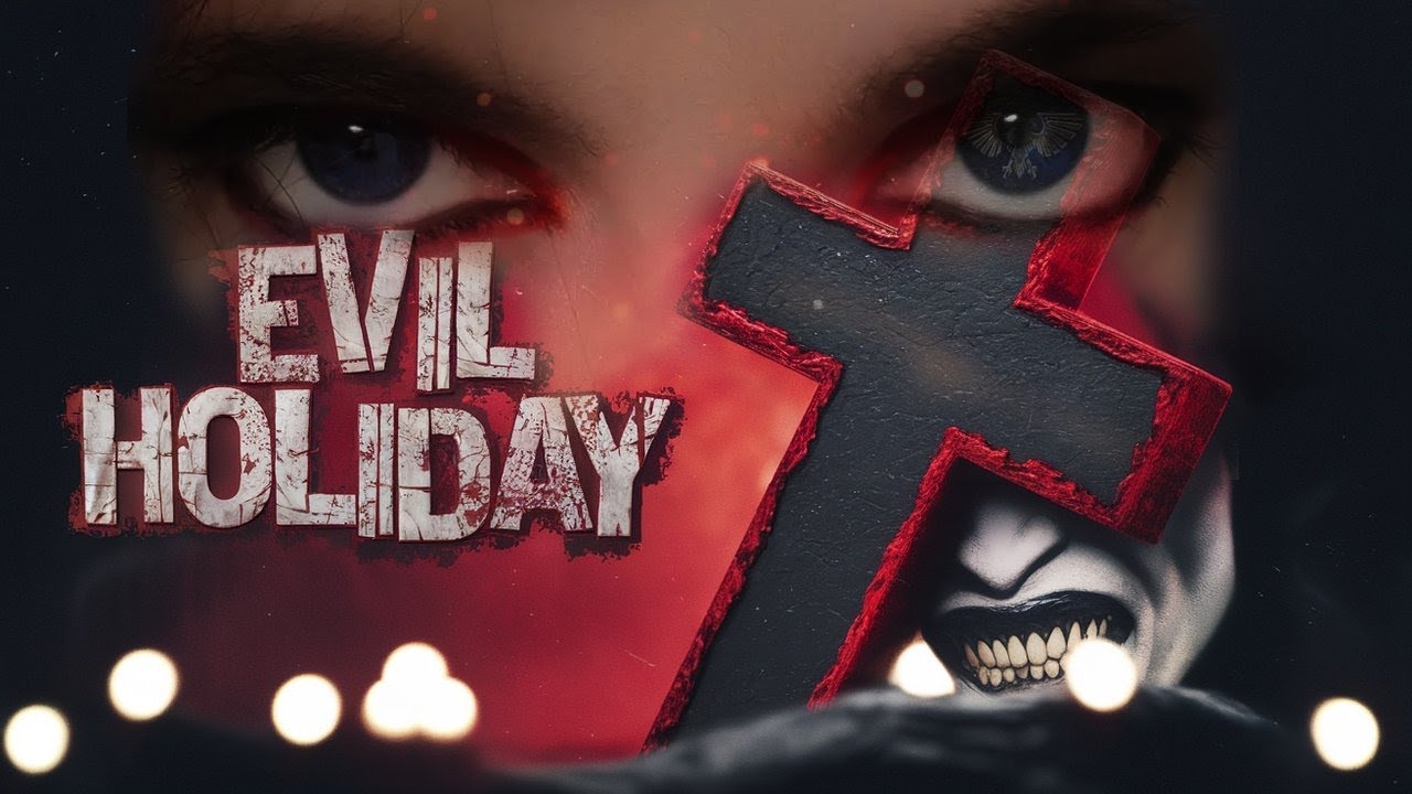 evil holiday - YouTube