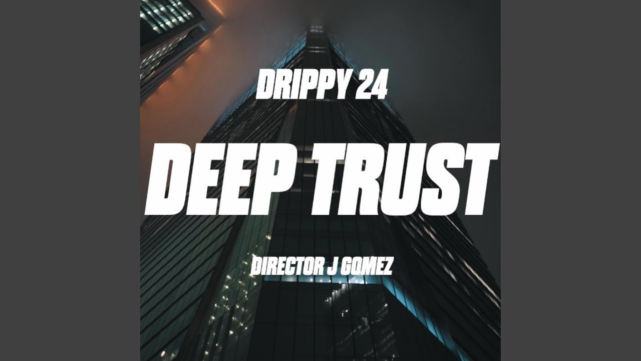 Deep Trust - YouTube