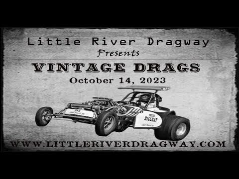 Little River Dragway 2023 - YouTube