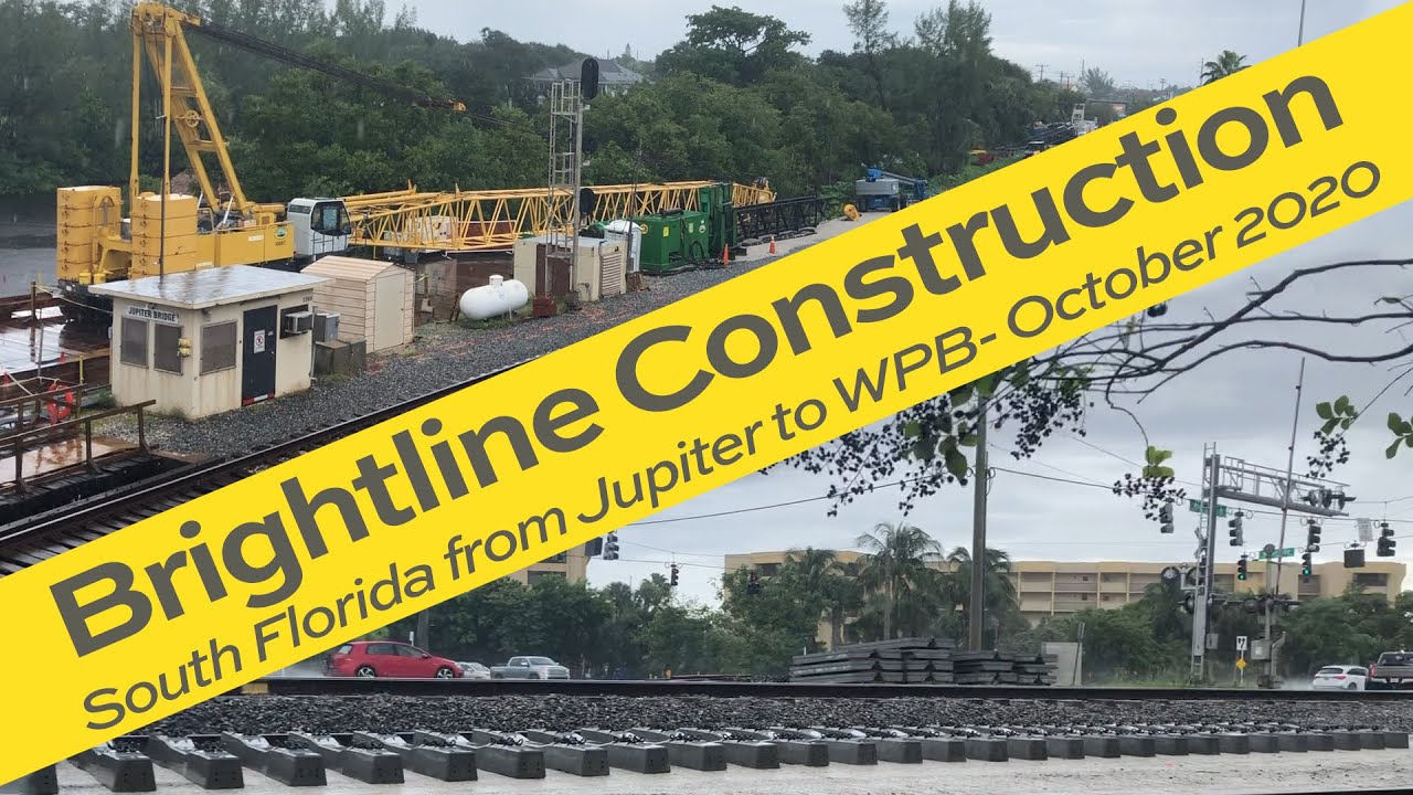 South Florida Brightline Construction - October 2020 - YouTube