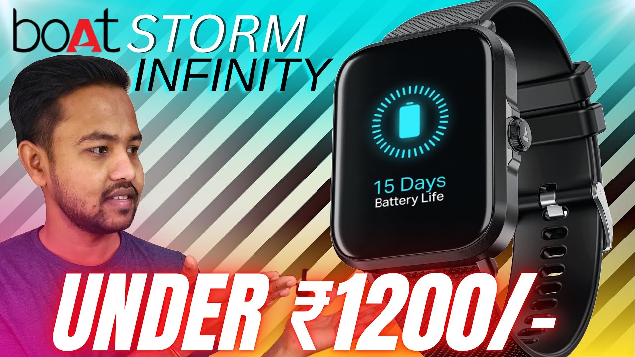 boAt Storm Infinity : Only Rs.1199/- 15 Days Backup | Smartwatch Under ...