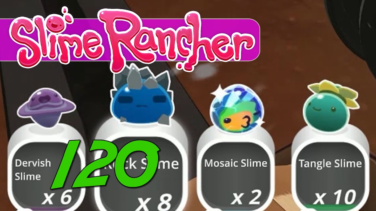 Slime Rancher - Let's Play Ep 120 - MOSAIC TANGLE DERVISH - YouTube