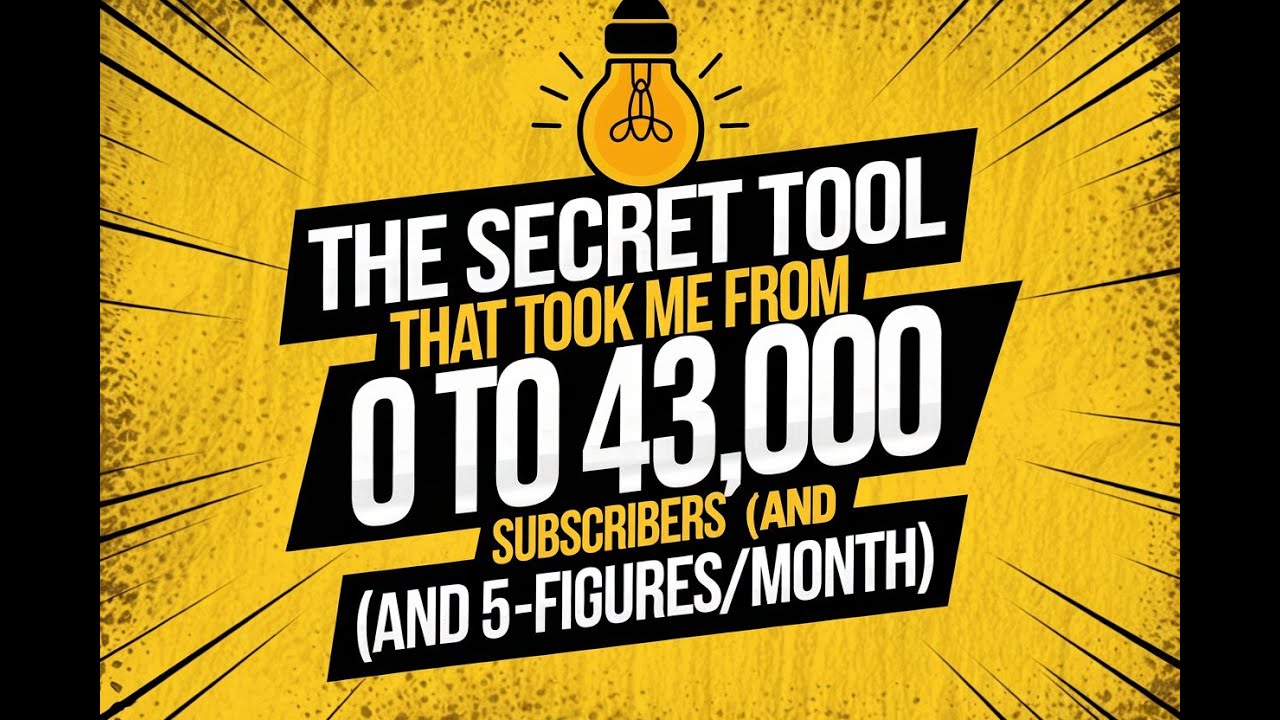 The Secret Tool That Took Me from 0 to 43,000 Subscribers And 5 Figures ...