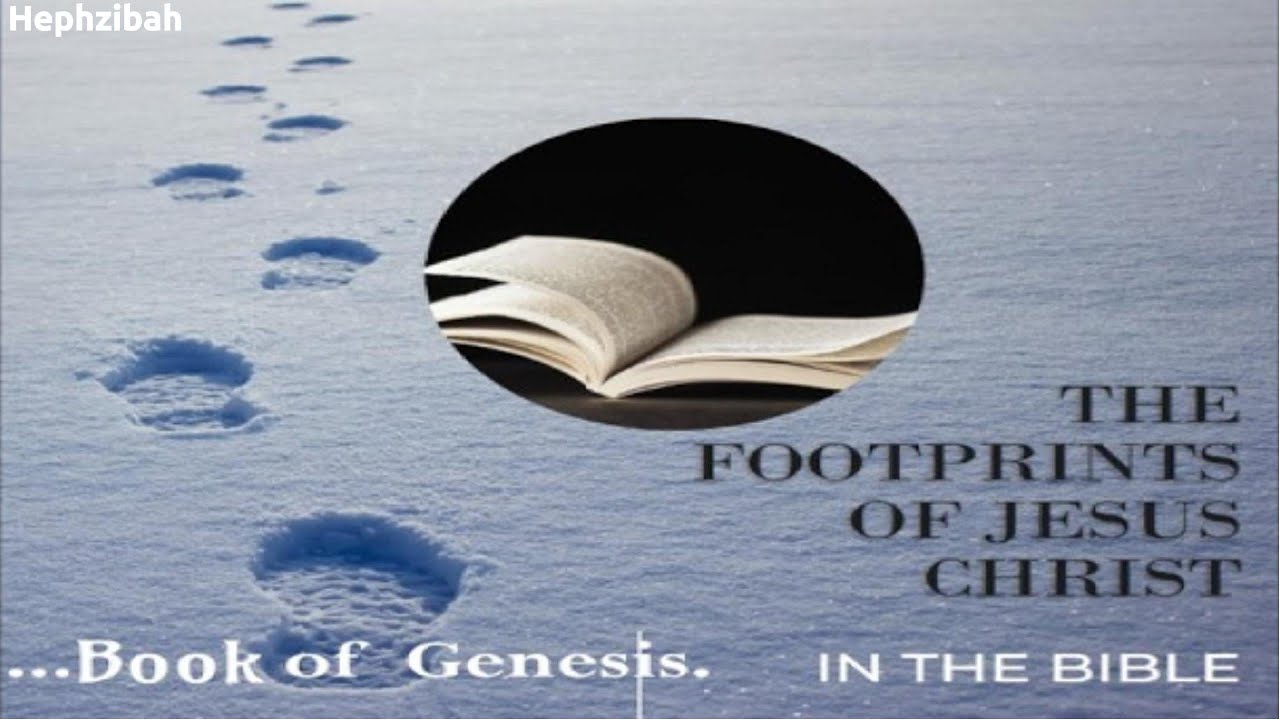 FootPrints of Jesus Christ in Genesis - YouTube