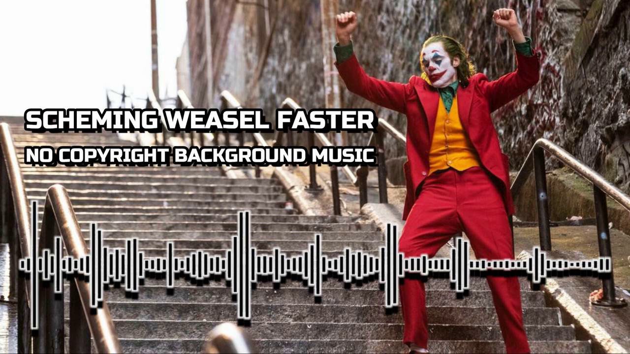 Scheming Weasel Faster | No Copyright Background Music | HQ - YouTube Music