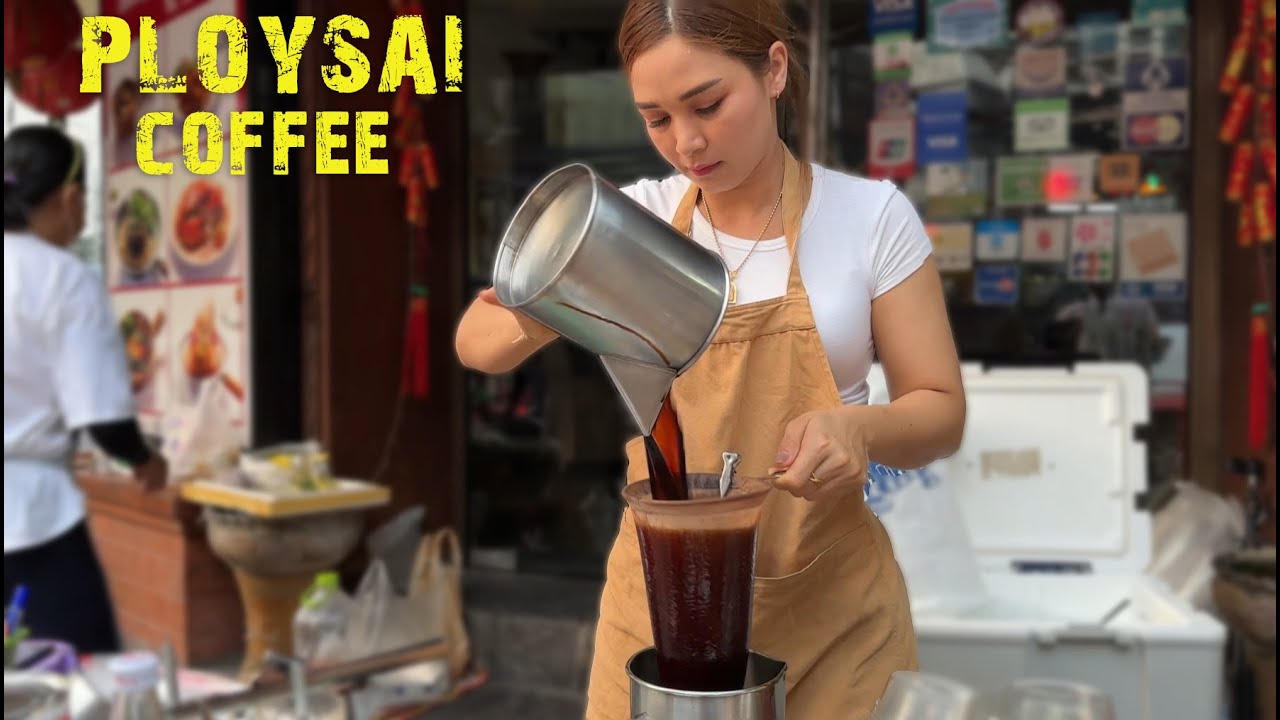 Pretty PLOYSAI Coffee Bangkok - Thailand street food - YouTube