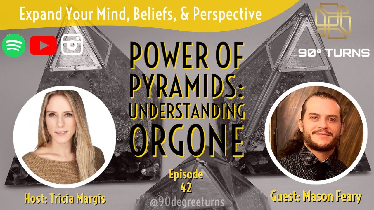 042: Power of Pyramids: Understanding Orgone with Mason Feary - YouTube