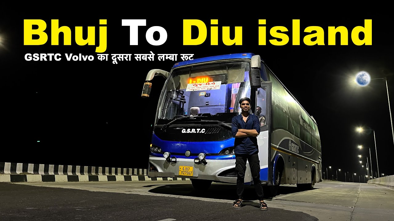 Bhuj To Diu island 🏝️ | GSRTC Volvo B8R AC Sleeper Bus Journey 💙 GSRTC ...