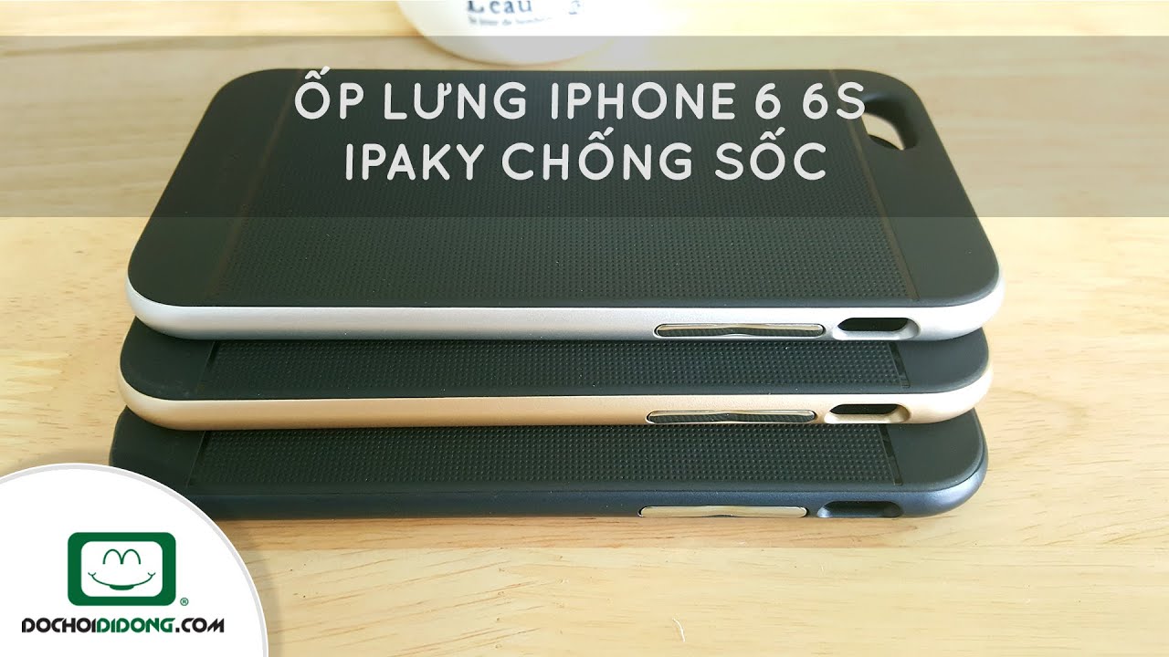 Trên tay Ốp lưng iPhone 6 6s Ipaky chống sốc - Đồ Chơi Di Động .com ...