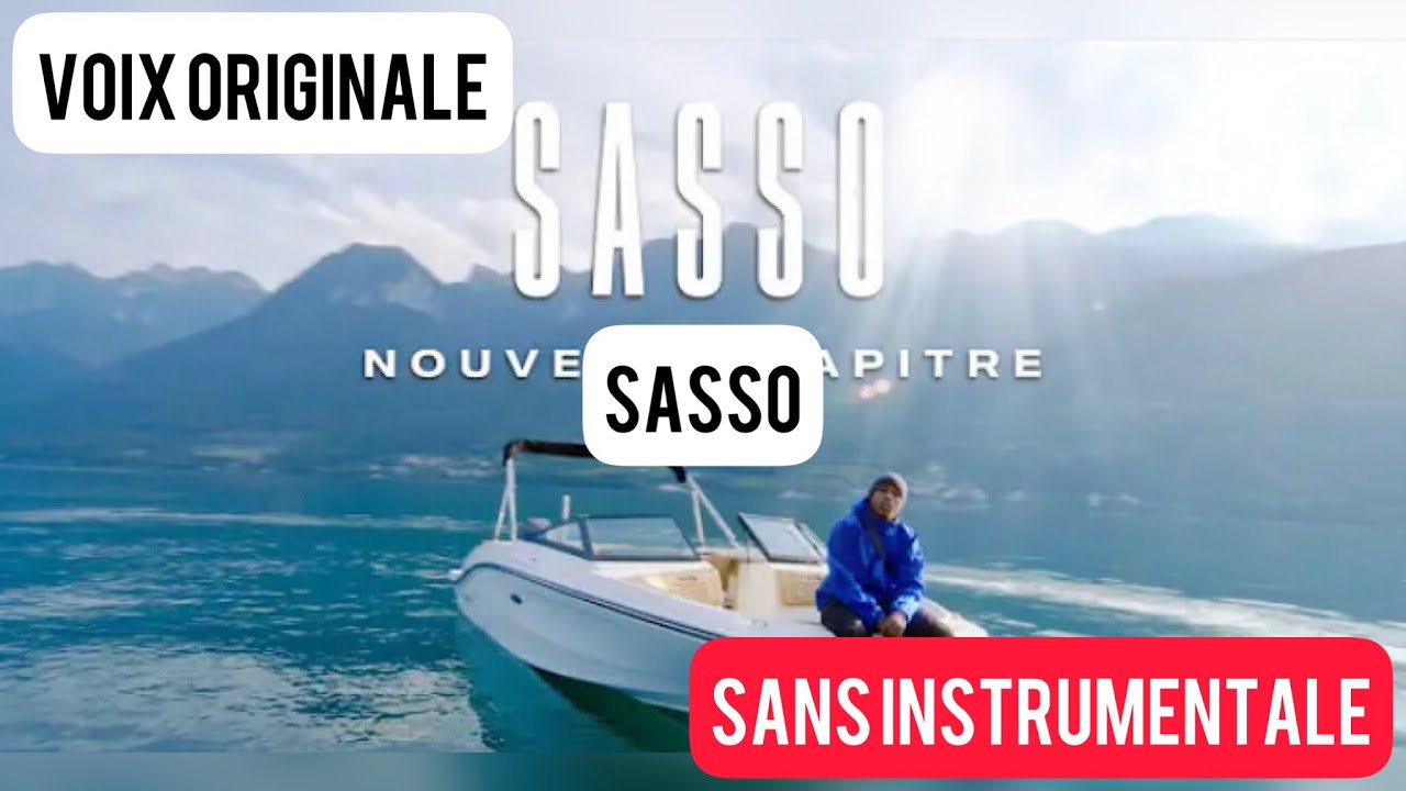 Sasso - Nouveau chapitre SANS INSTRUMENTALE - YouTube