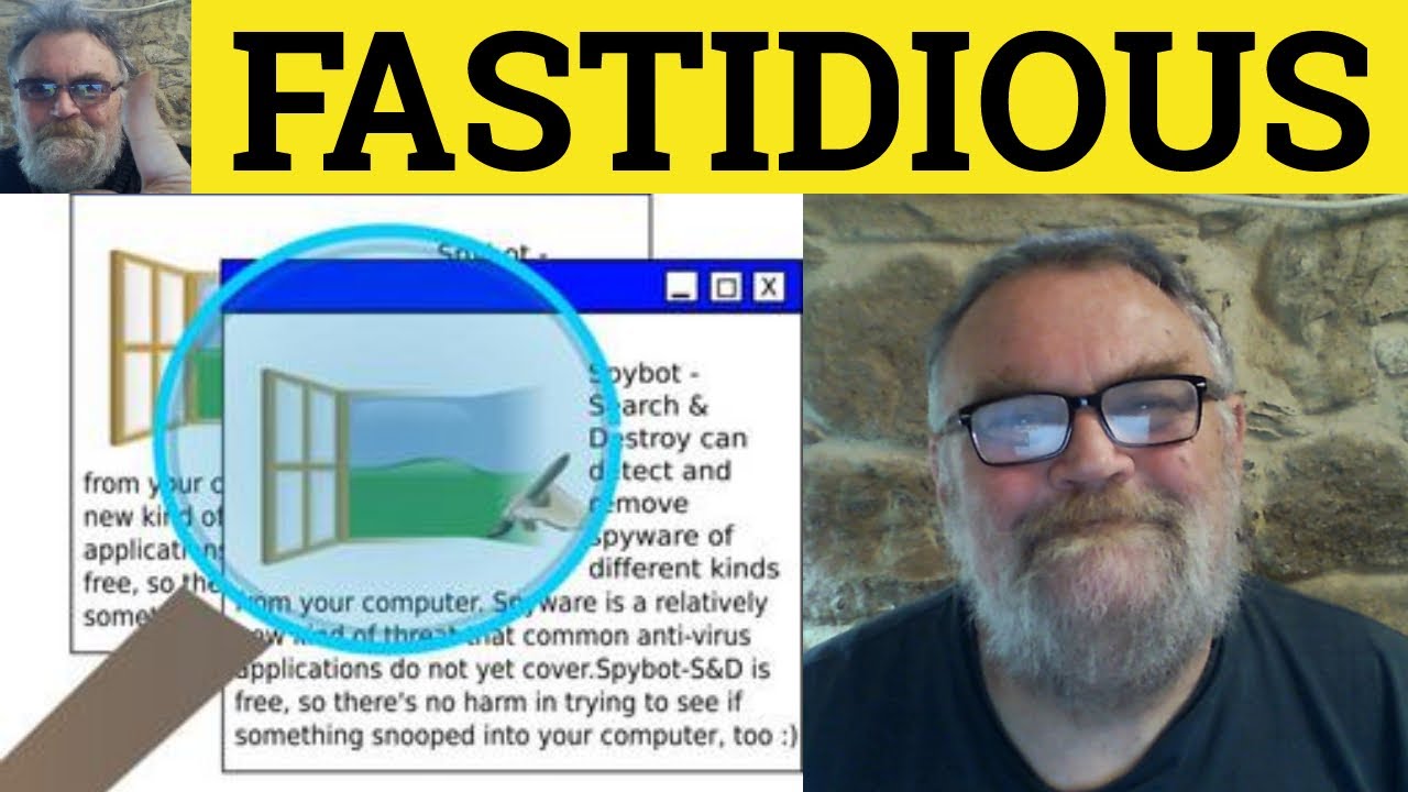 🔵 Fastidious Meaning - Fastidiously Examples - Fastidiousness Defined ...