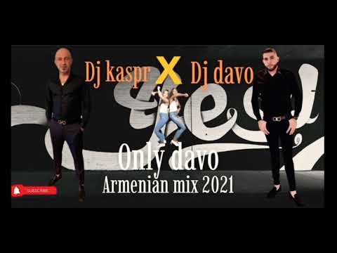 Dj kaspr ️ Dj davo Armenian mix 2021 ⭐️only davo⭐️ - YouTube