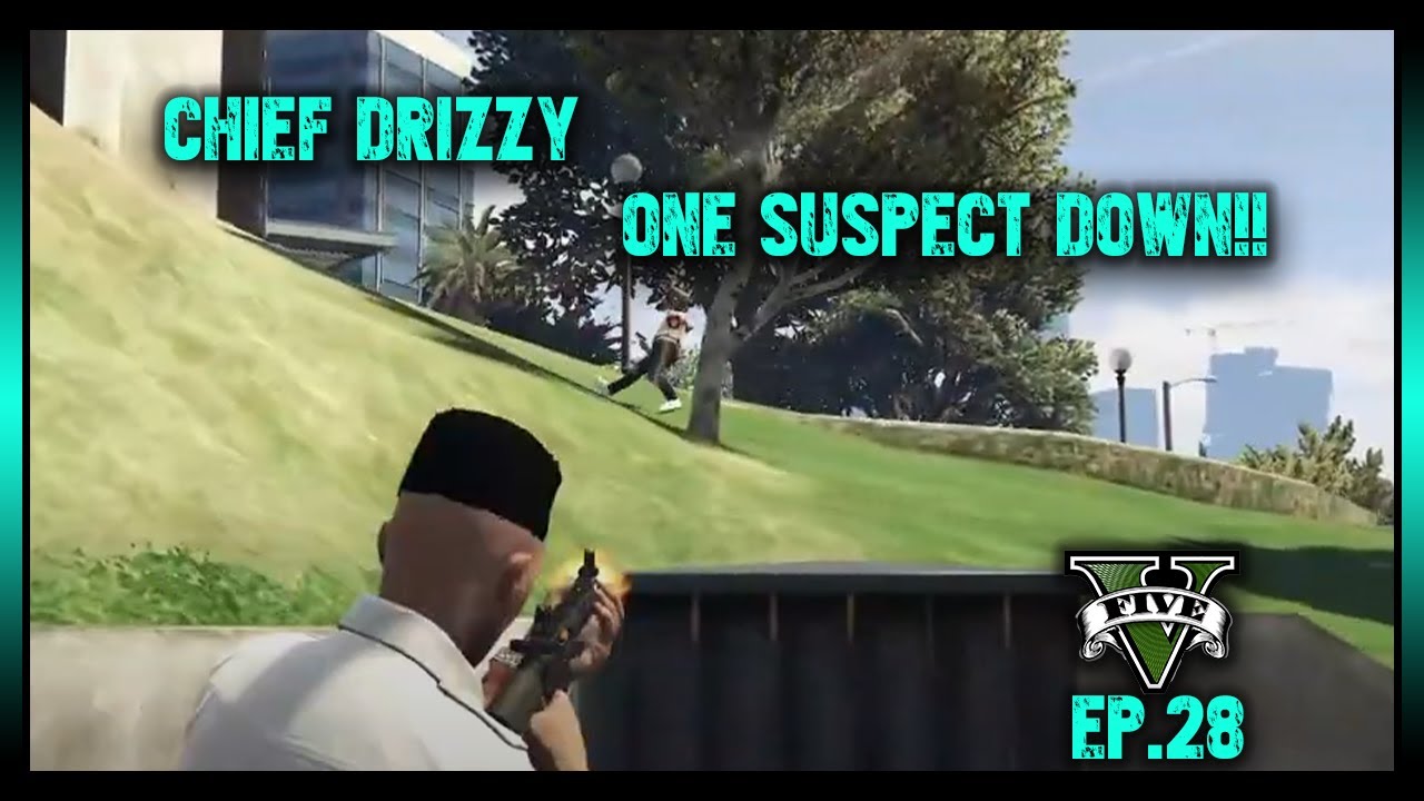 Chief Drizzy | One suspect down!! | Ep.28 | CRENSHAWRP WL | GTA RP ...