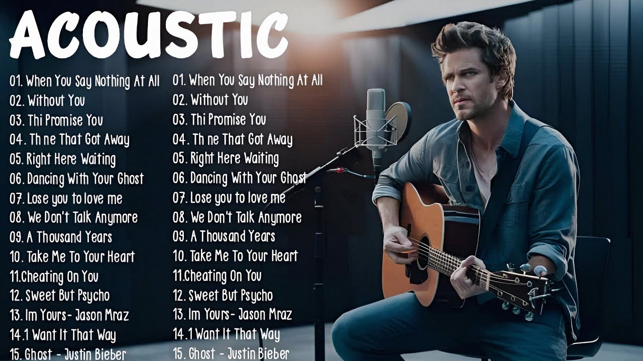 The Best Acoustic Love Songs Cover Playlist 2024 - Best Acoustic Songs ...
