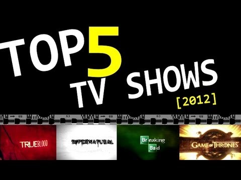 TOP 5 TV SHOWS 2012 (DRAMA & SYFY) - YouTube