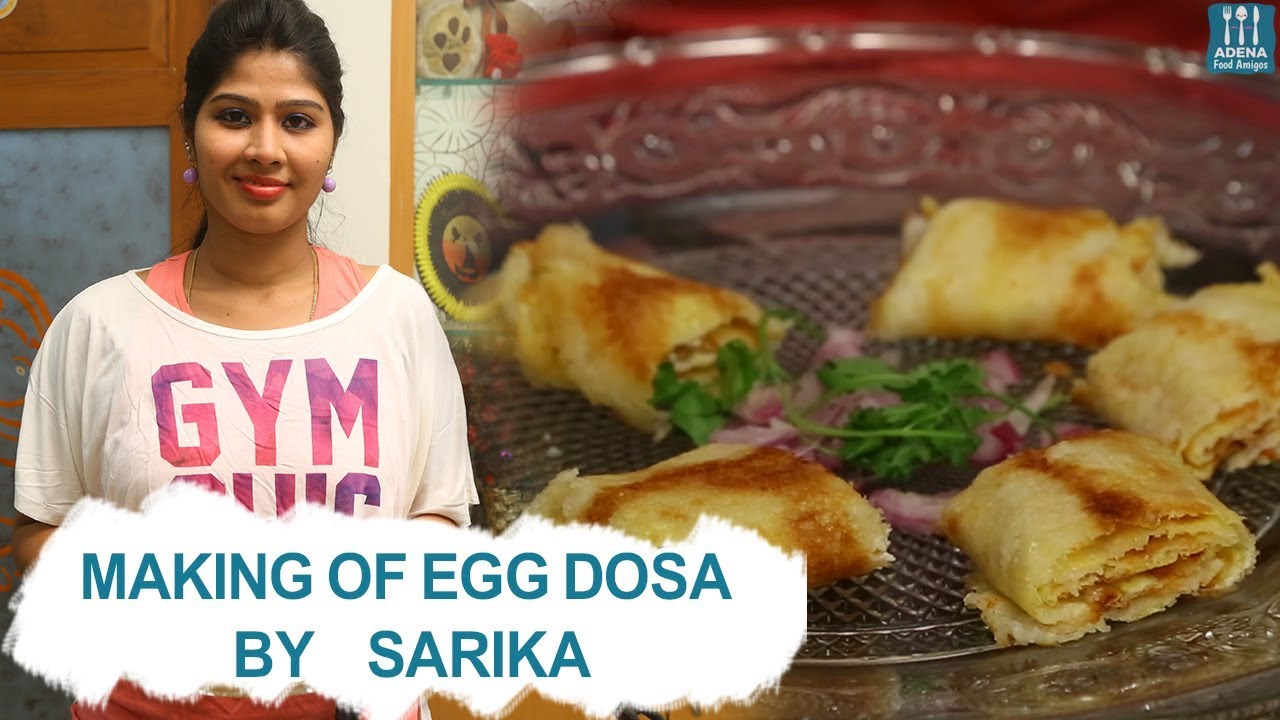 Making Of EGG Dosa By Sarika | Tasty Egg Dosa Recipe | Food Amigos ...