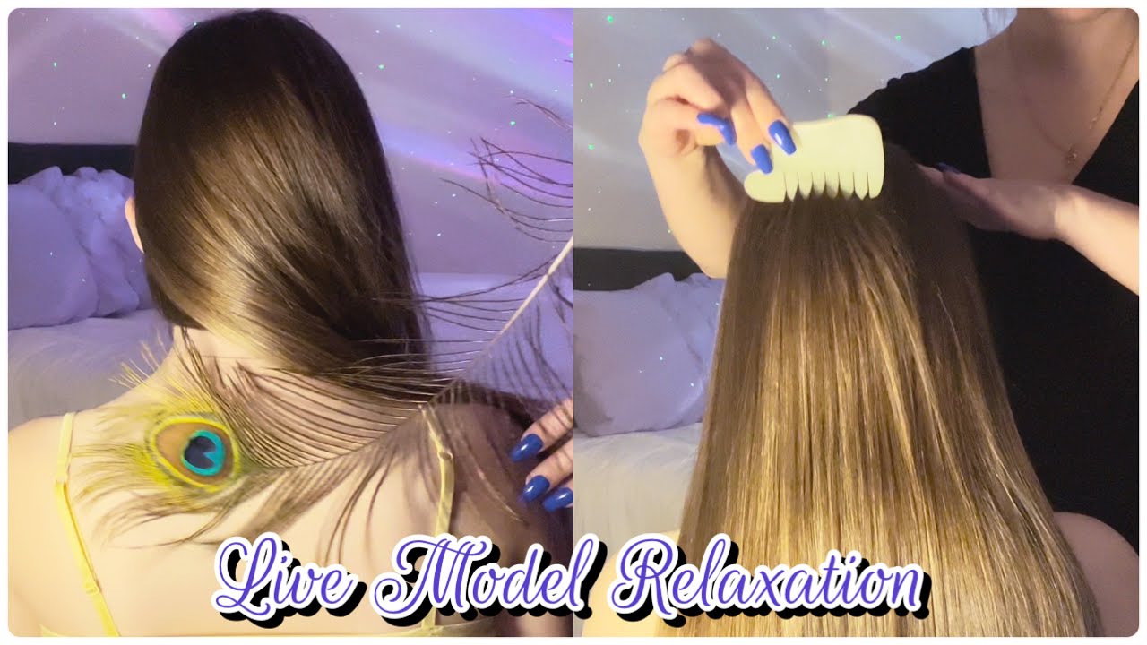 HD 💜 Satisfying Live Model Hair Play Head Massages, Back Tickles ...