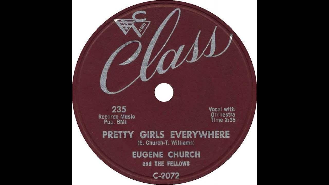 Eugene Church & The Fellows - Pretty Girls Everywhere (stereo by ...