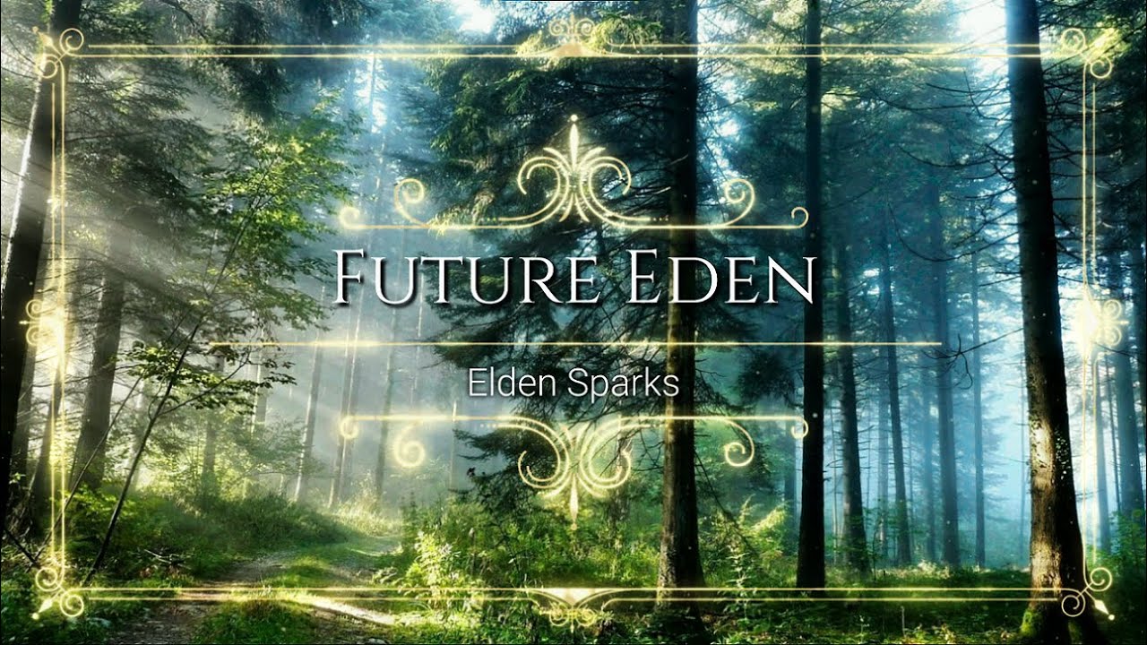 [ Chapter I ] - The Future Eden - YouTube