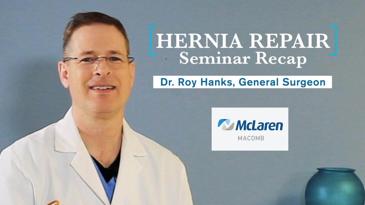 Hernia Repair Seminar Recap - by Dr. Roy Hanks - YouTube
