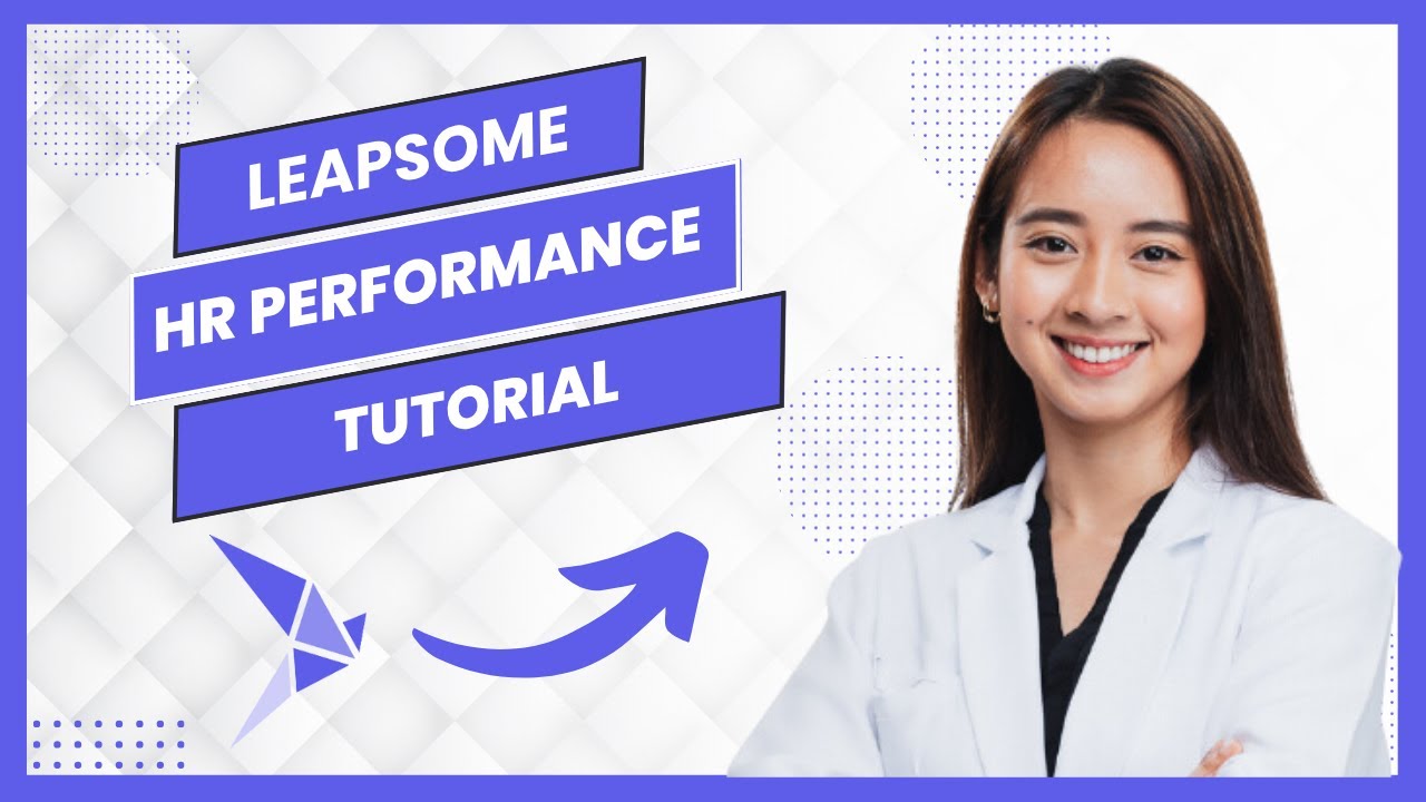 Leapsome Tutorial for Beginners || How to Use Leapsome HR & Performance ...