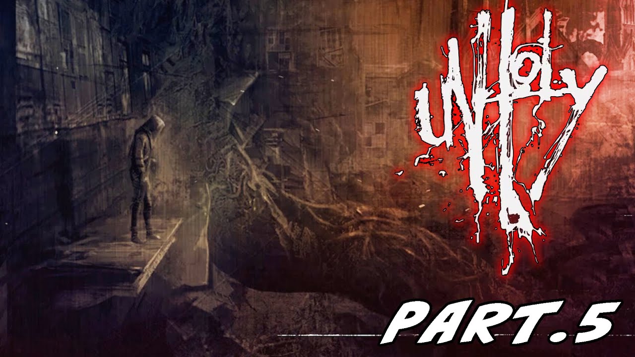 UNHOLY Chapter 5 - Priest Plaza | FULL GAME - YouTube