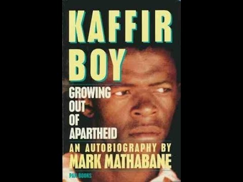 "Kaffir Boy: An Autobiography" By Mark Mathabane - YouTube