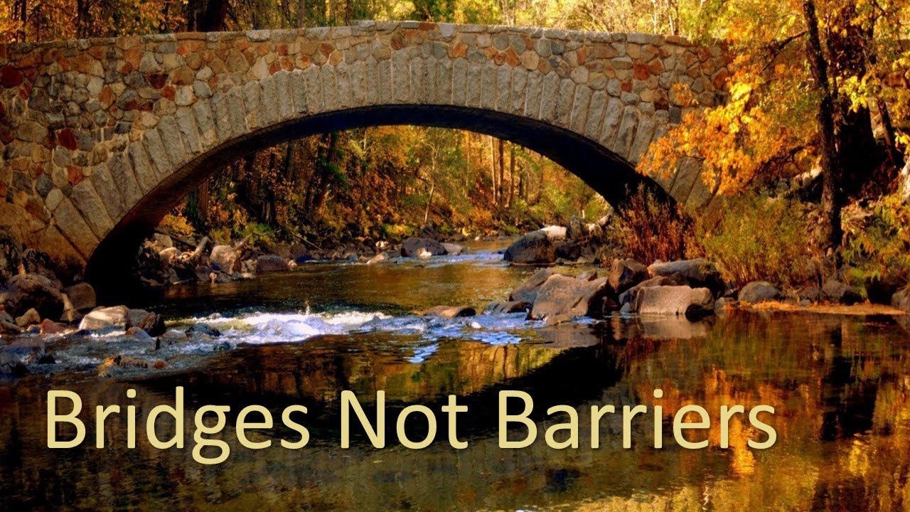 Friends Day: Bridges Not Barriers - YouTube