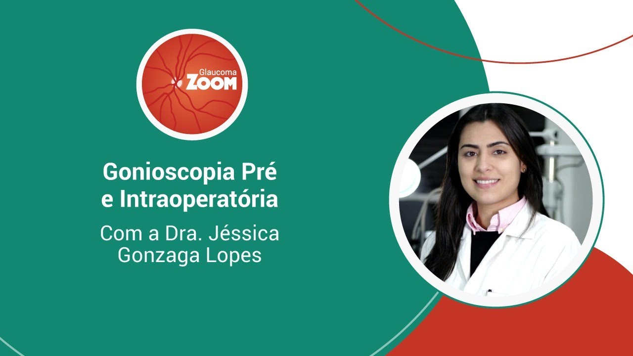 Glaucoma Zoom Webinar com Jéssica Gonzaga Lopes 04.10.2023 - YouTube