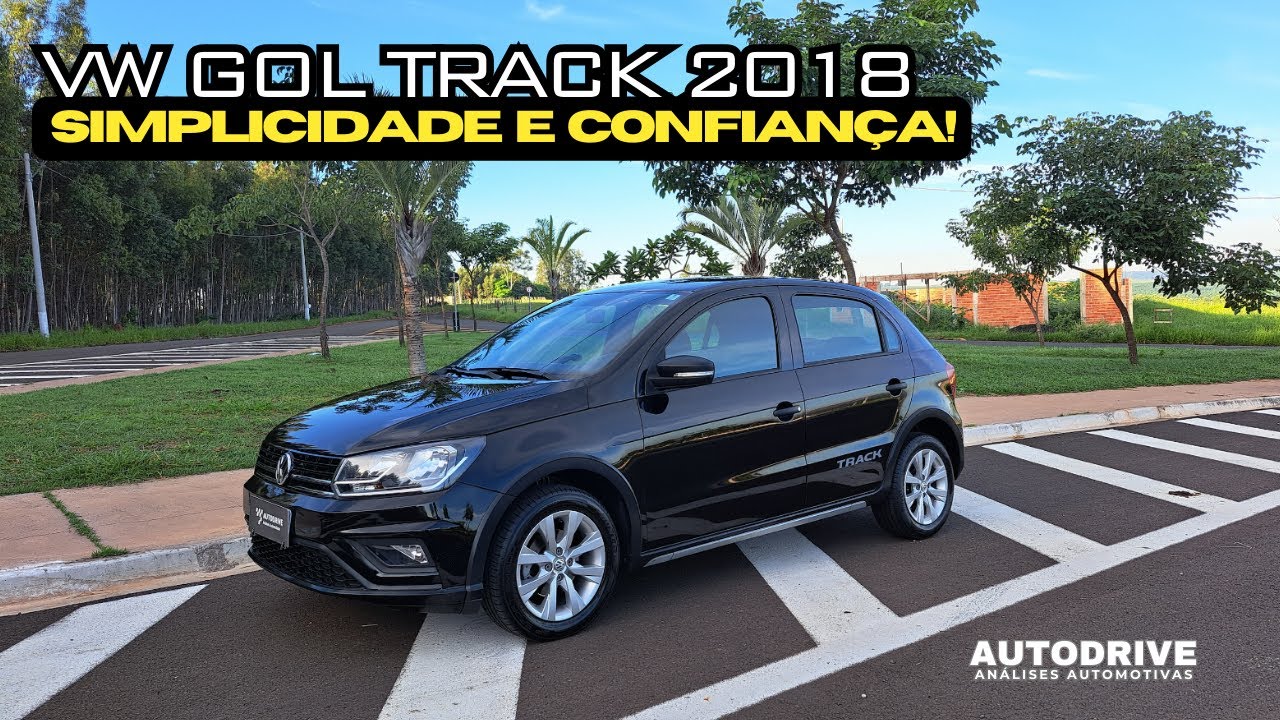 VW GOL TRACK 2018: A Versatilidade, e confiança em um Compacto Completo ...