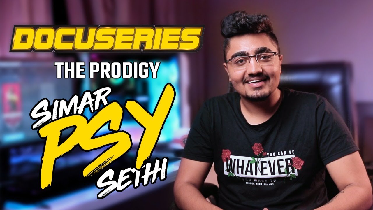 Docuseries | An Esports Prodigy - Simar 'PSY' Sethi | Esports Documentary - YouTube