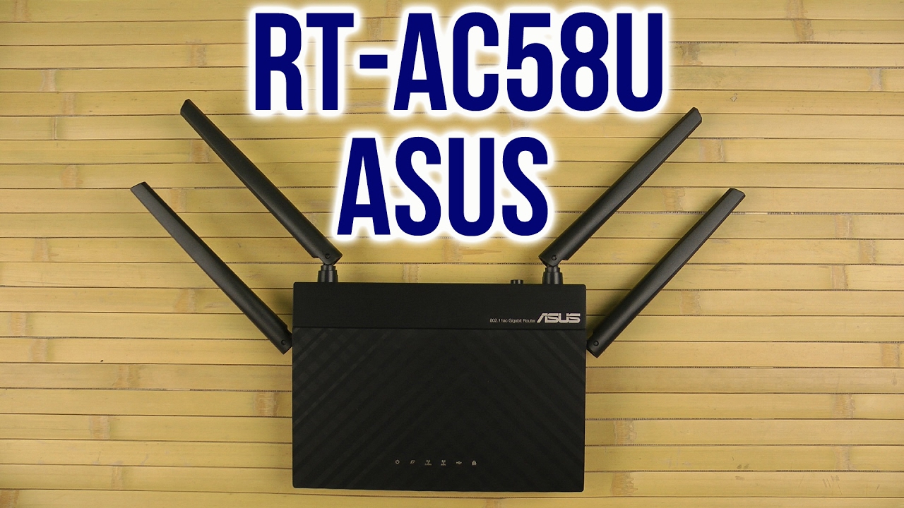 Распаковка Asus RT-AC58U - YouTube
