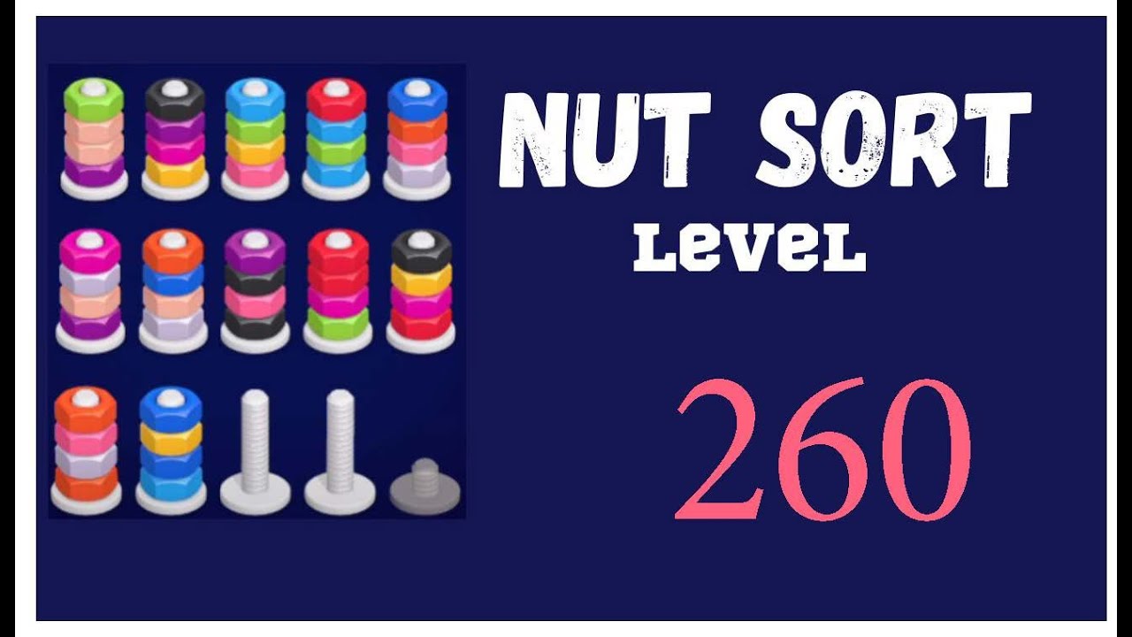 Nut Sort Level 260 Walkthrough | Nuts Sort Level 260 - YouTube