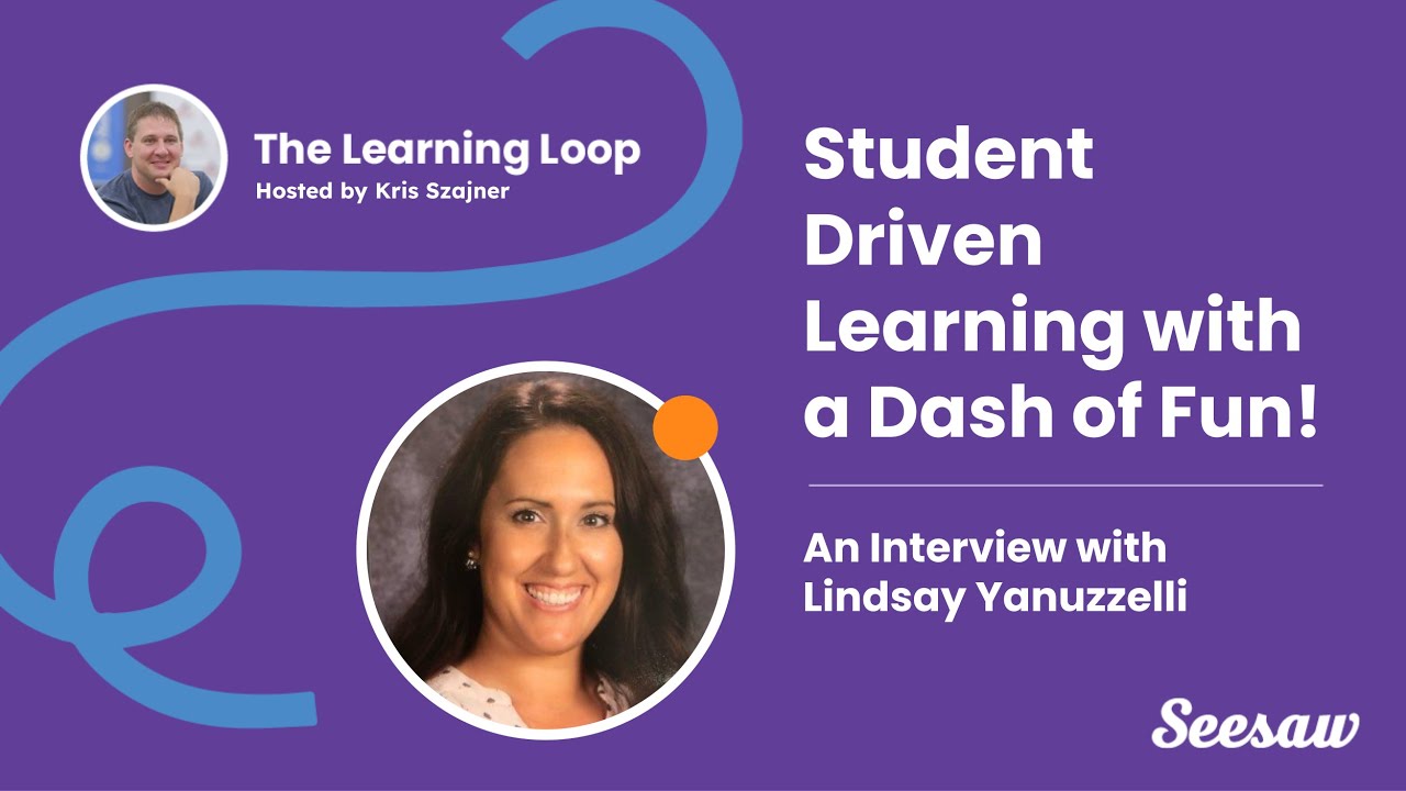 Student Driven Learning with a Dash of Fun | Learning Loop Podcast ...