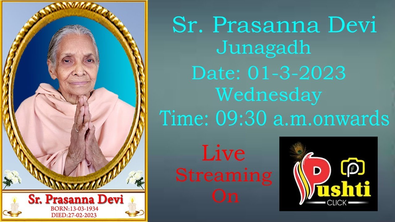 Live streaming .Funeral of Sr.Prasanna Devi, Junagadh. - YouTube