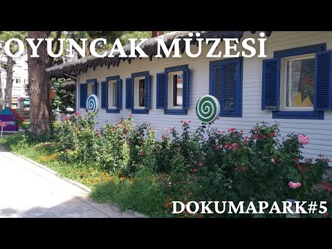 Anadolu Oyuncak Müzesi | Dokuma Park | Oyuncak Müzesi | Kepez | Antalya