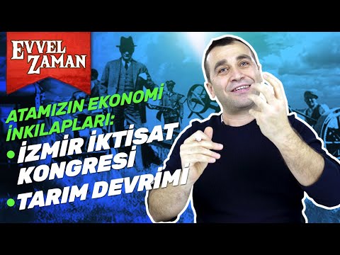 Ekonomi Alanında Yapılan İnkılaplar: İzmir İktisat Kongresi, Tarım Politikası | Ömer F. Yozkatlı #23