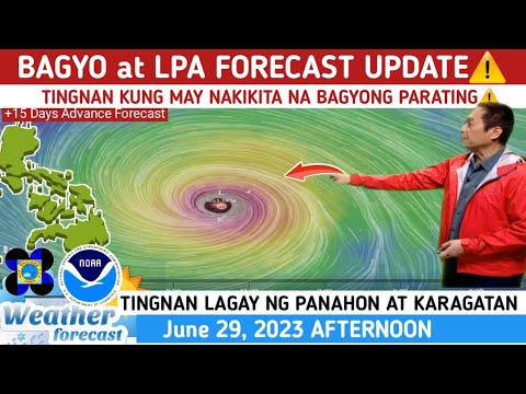 BAGYO at LPA FORECAST UPDATE⚠️ MAY PARATING NA BAGYO? ⚠️ WEATHER UPDATE ...