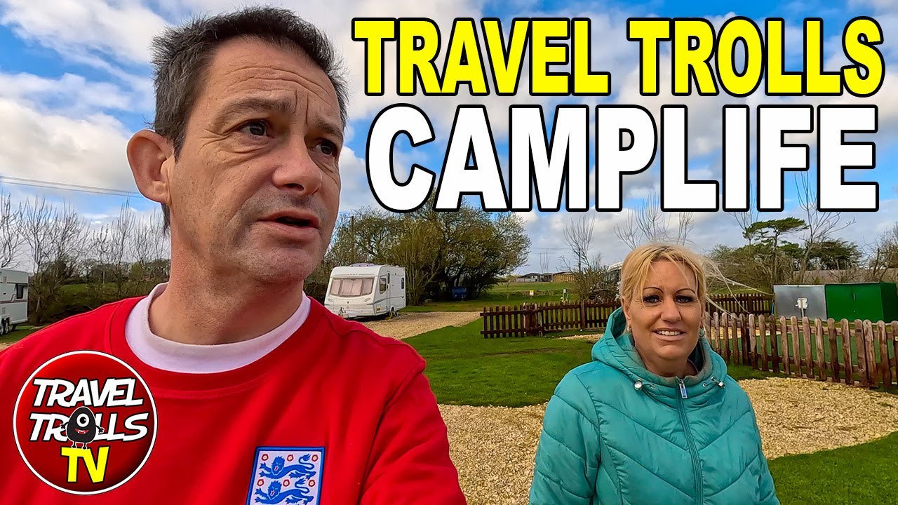 Camplife With The Travel Trolls - YouTube