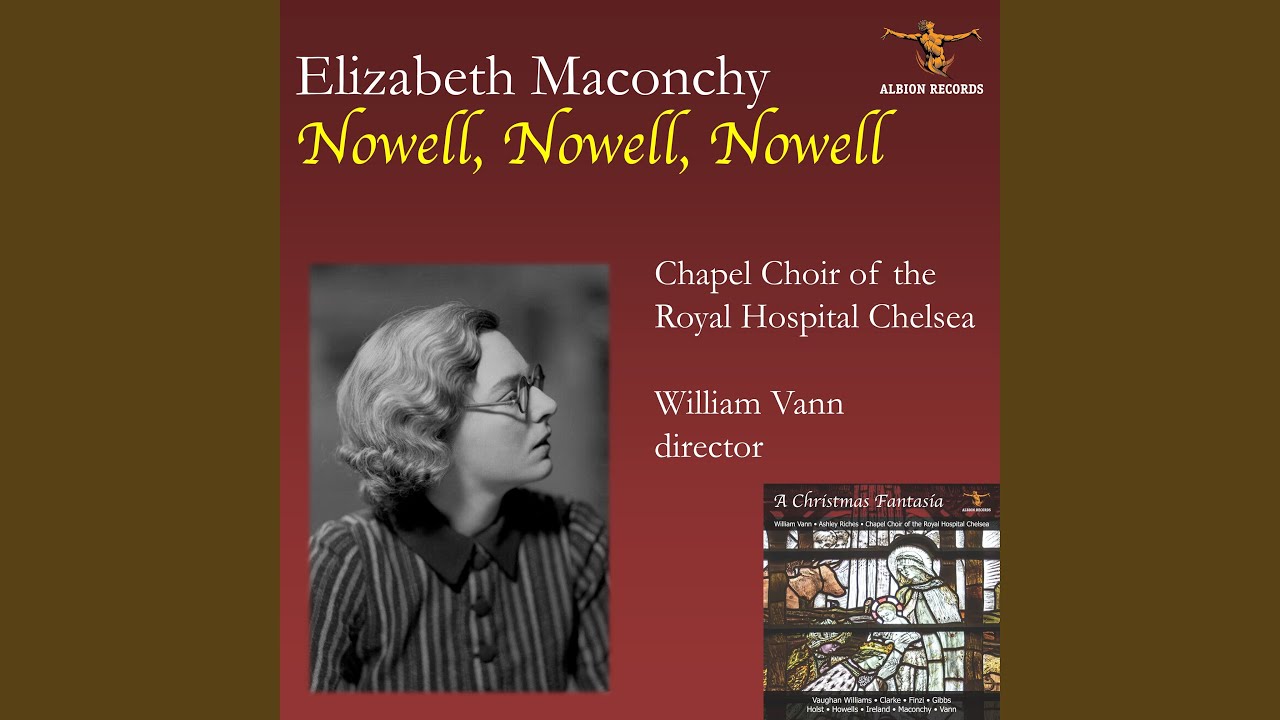 Nowell, Nowell, Nowell - YouTube