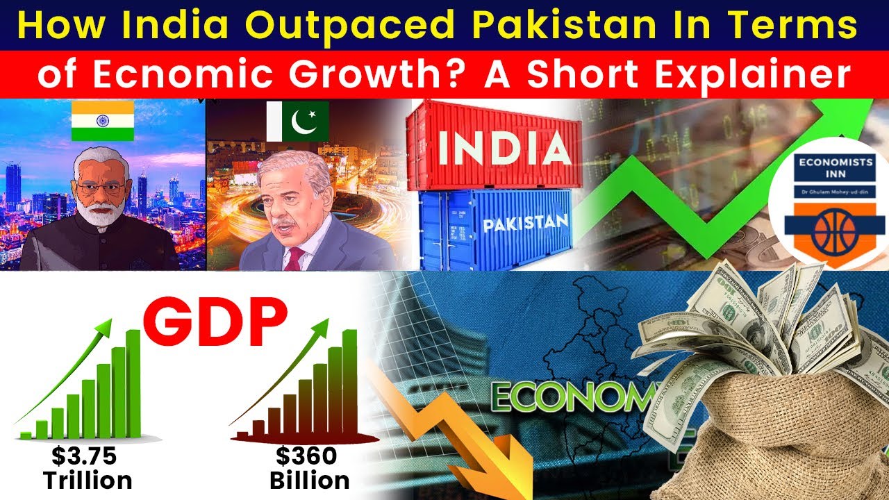 How India Outpaced Pakistan in Economic Growth | India vs Pakistan ...