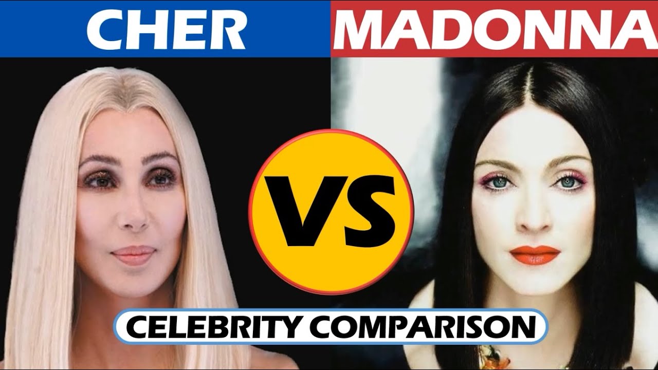 Cher vs Madonna - Celebrity Comparison - YouTube