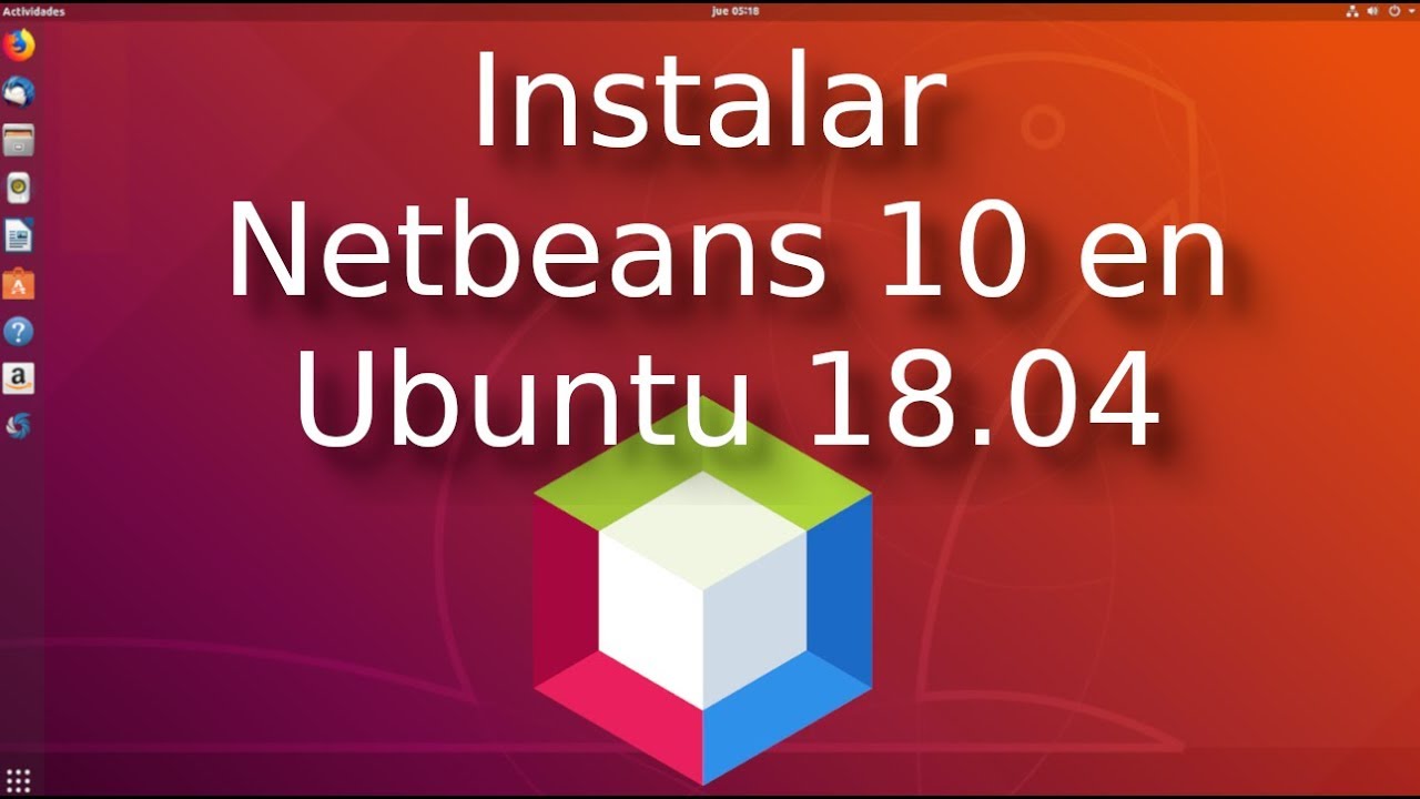 ☕ Instalar netbeans 10 en ubuntu 18.04 - YouTube