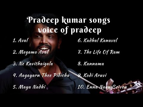 pradeep kumar love songs | voice of Pradeep #pradeepkumar - YouTube